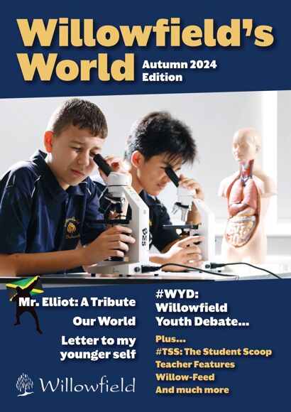 Willowfield's World Magazine Autumn 24 - Our Latest News - Willowfield ...